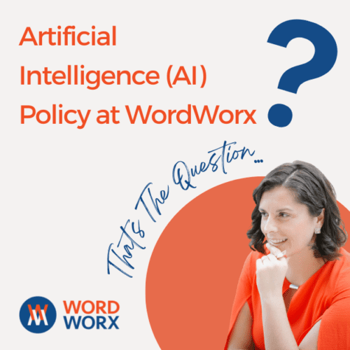 Artificial Intelligence (AI) Tools Policy at WordWorx - WordWorx Artificial Intelligence (AI) Tools Policy at WordWorx - WordWorx